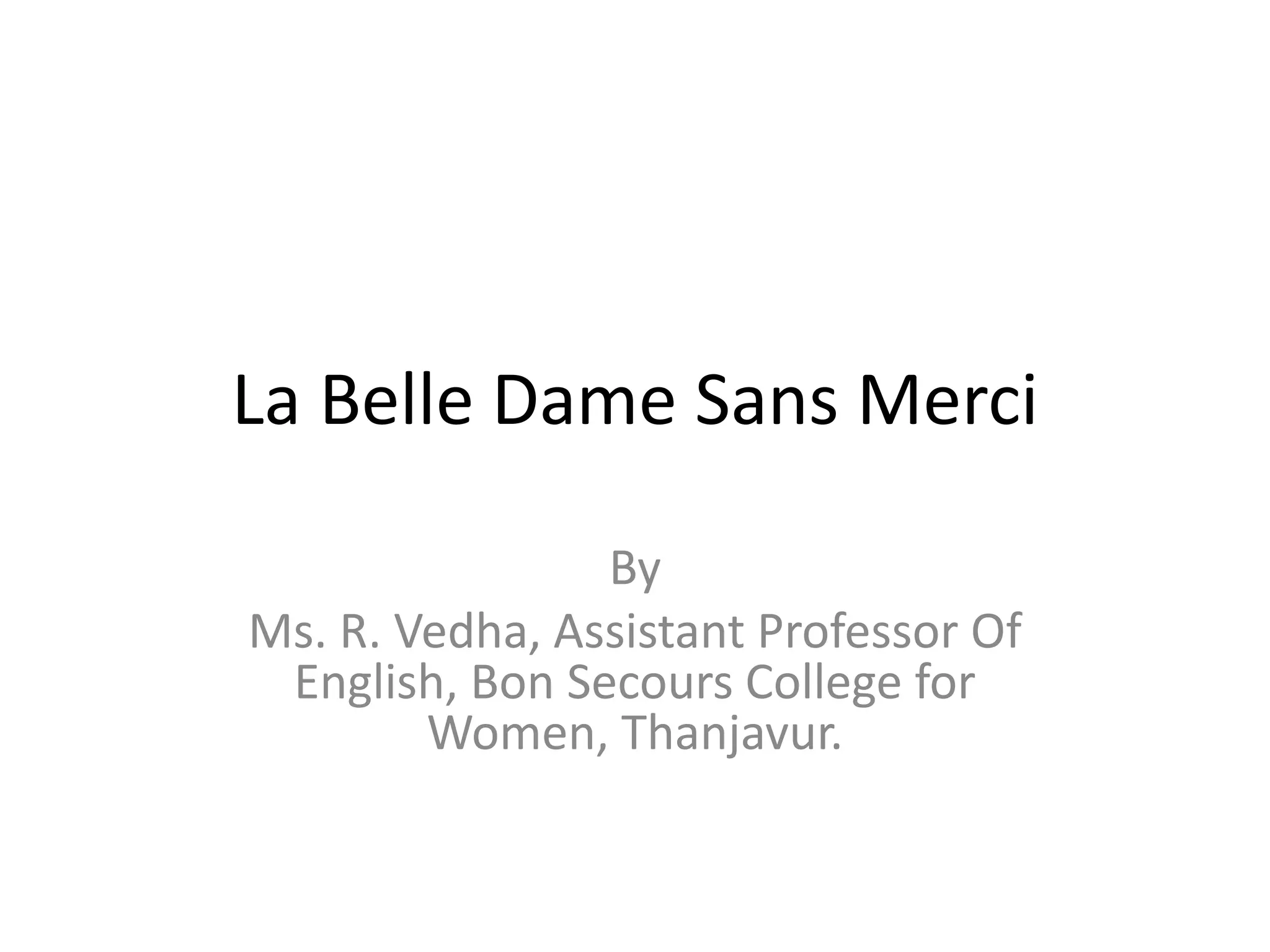 La belle dame sans merci | PPTX | Poetry | Books and Literature