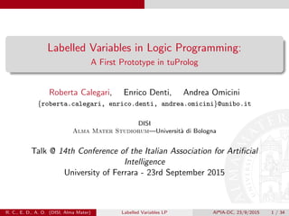 Labelled Variables in Logic Programming: A First Prototipe in tuProlog | PPT