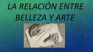 La belleza, la estética y el arte filosófico | PPTX