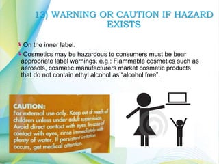 INDIAN REGULATORY REQUIREMENTS FOR LABELING OF COSMETICS | PPTX