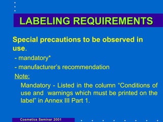 Labelling requirements cosmetics seminar | PPT