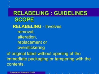 Labelling requirements cosmetics seminar | PPT