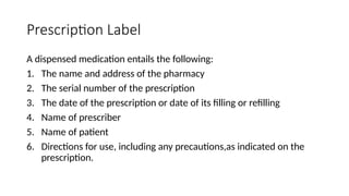 Labelling of dispense pharmaceuticals medication | PPTX