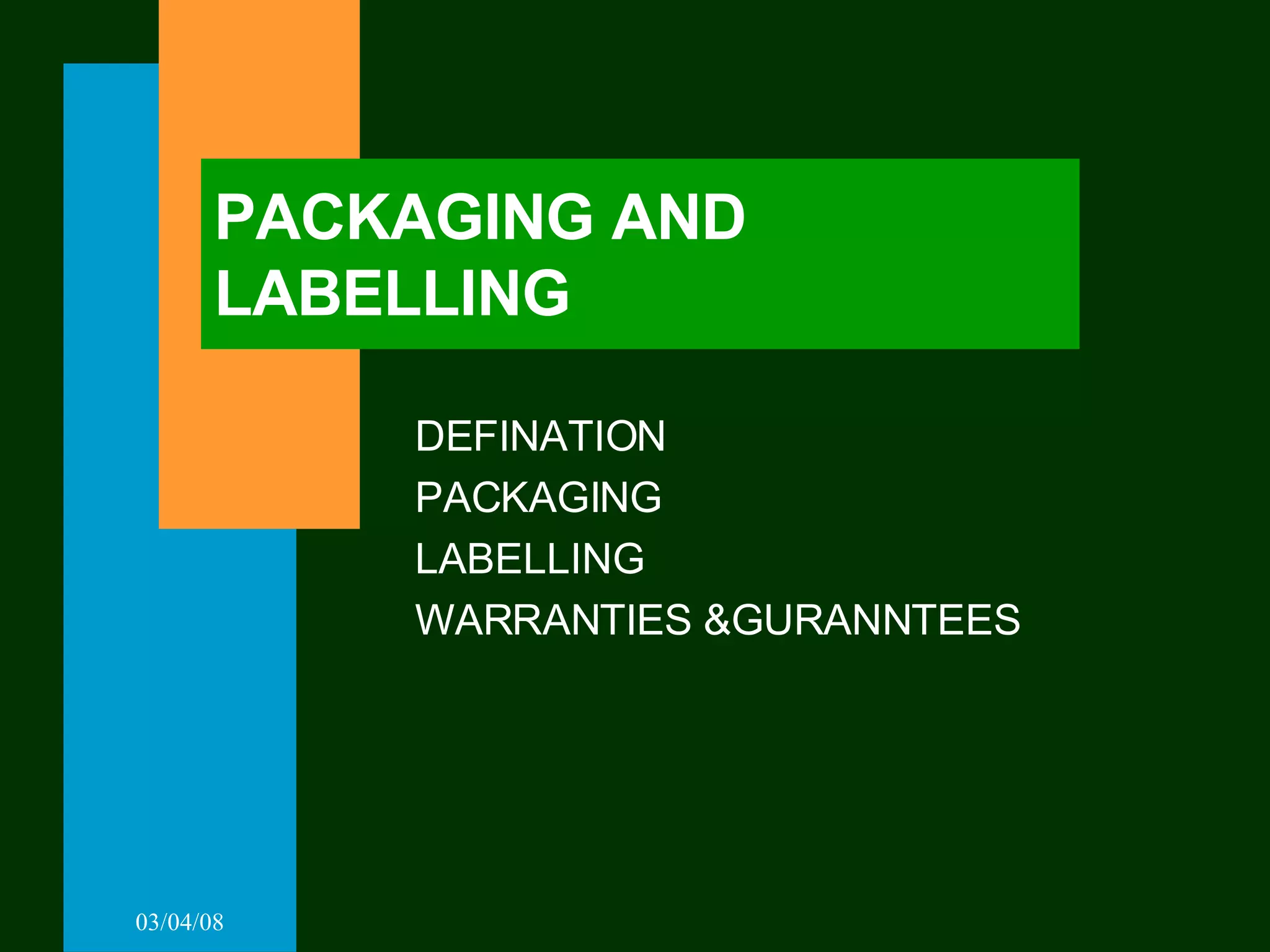 Labelling And Packing | PPS | Business | Business and Finance