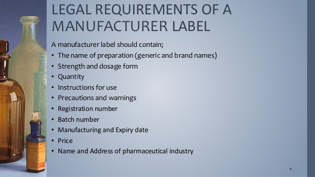 Labelling and administration of medicines