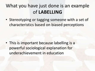 Labelling and self-fulfilling prophecy | PPTX
