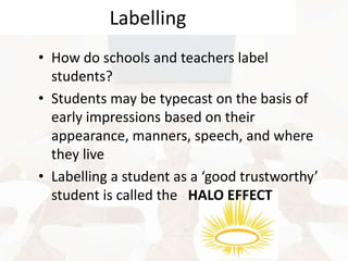 Labelling and self-fulfilling prophecy | PPTX