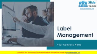 Label Management PowerPoint Presentation Slides | PDF