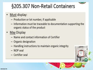 ORGANIC LABELLING REQUIREMENTS AS PER NPOP, NOP, EU, PRIVATE LABELLING ...
