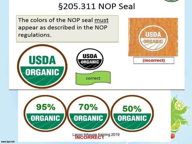 ORGANIC LABELLING REQUIREMENTS AS PER NPOP, NOP, EU, PRIVATE LABELLING AND FSSAI | PPT