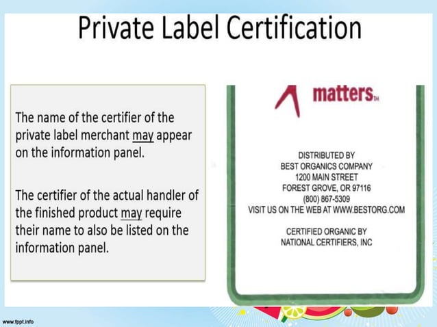 ORGANIC LABELLING REQUIREMENTS AS PER NPOP, NOP, EU, PRIVATE LABELLING ...