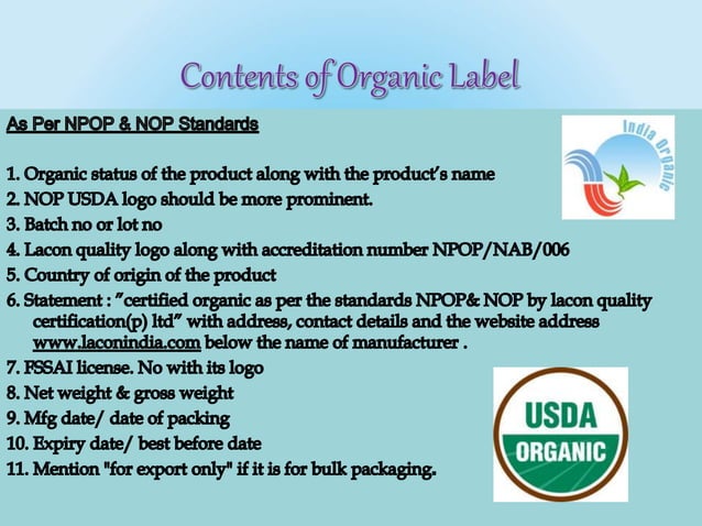 ORGANIC LABELLING REQUIREMENTS AS PER NPOP, NOP, EU, PRIVATE LABELLING AND FSSAI | PPT