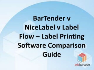 Label Software Comparison Guide | PPTX
