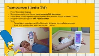 Laboratory examination for jaundiced infant | PPTX