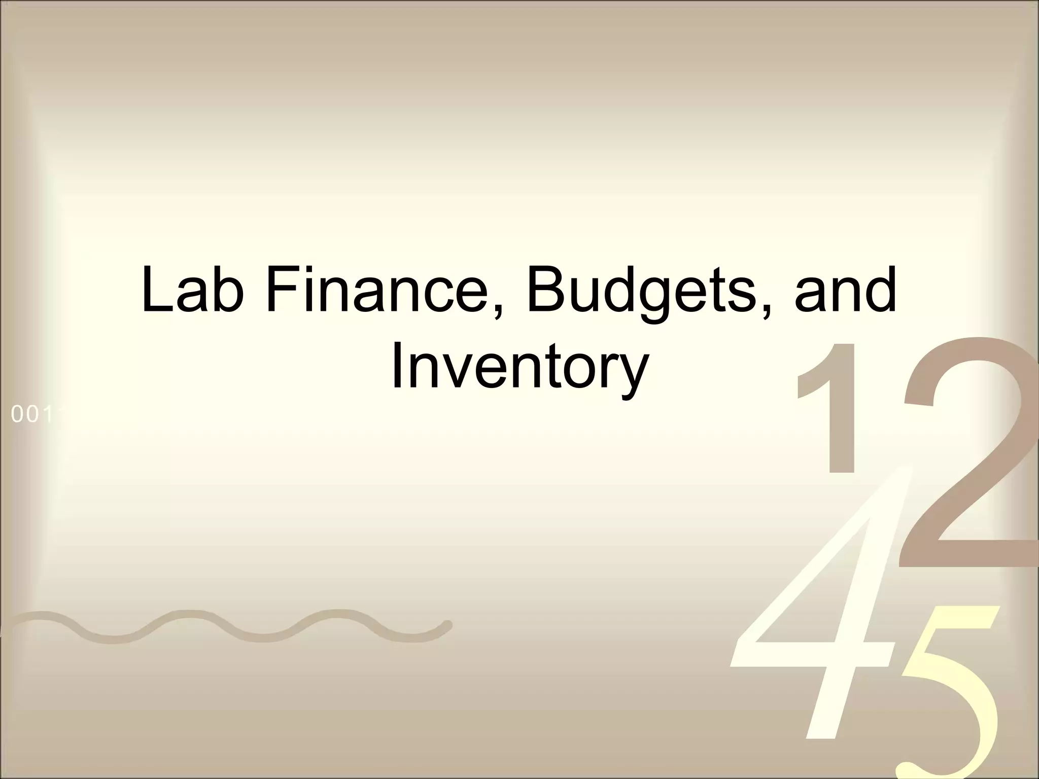 Lab Finance, Budgets, and Inventory[1].ppt