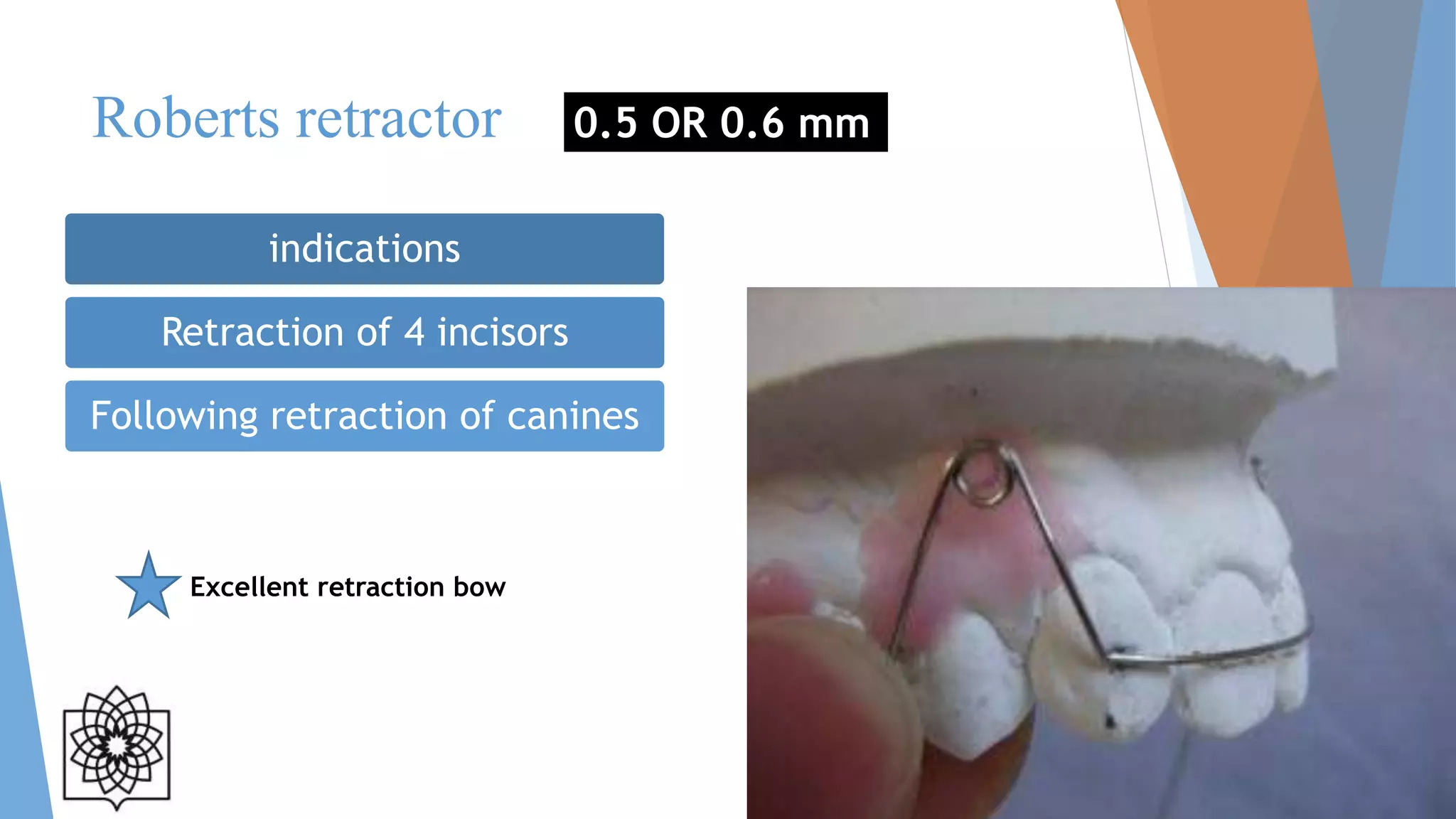 Labial bow Functions , Constructions , Types & Indications. | PPTX