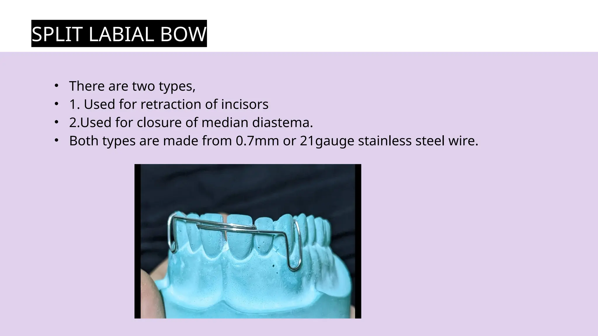 LABIAL BOW.pptx orthodontics required for bds | PPTX