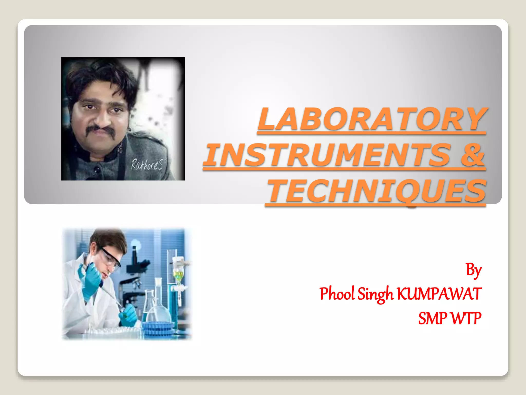 Lab instruments & techniques (Water Treatment Plant) | PPTX