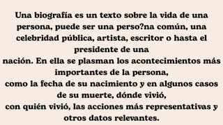 Lenguaje y Literatura La biografia 1.pptx