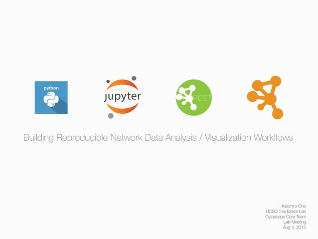 Building Reproducible Network Data Analysis / Visualization Workflows | PPT