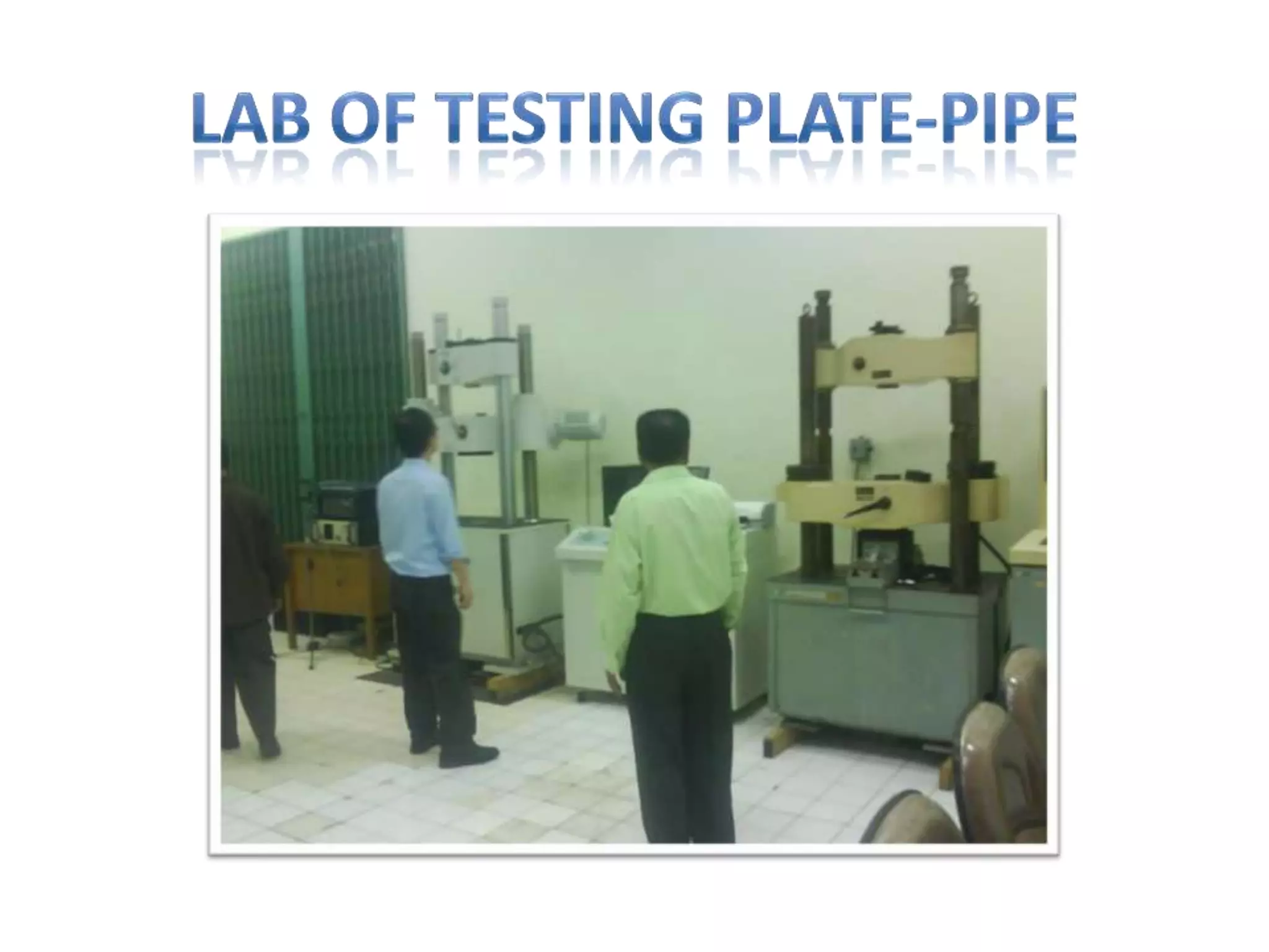 Lab of testing plate pipe | PPSX