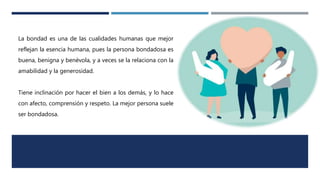 la bondad.pptx