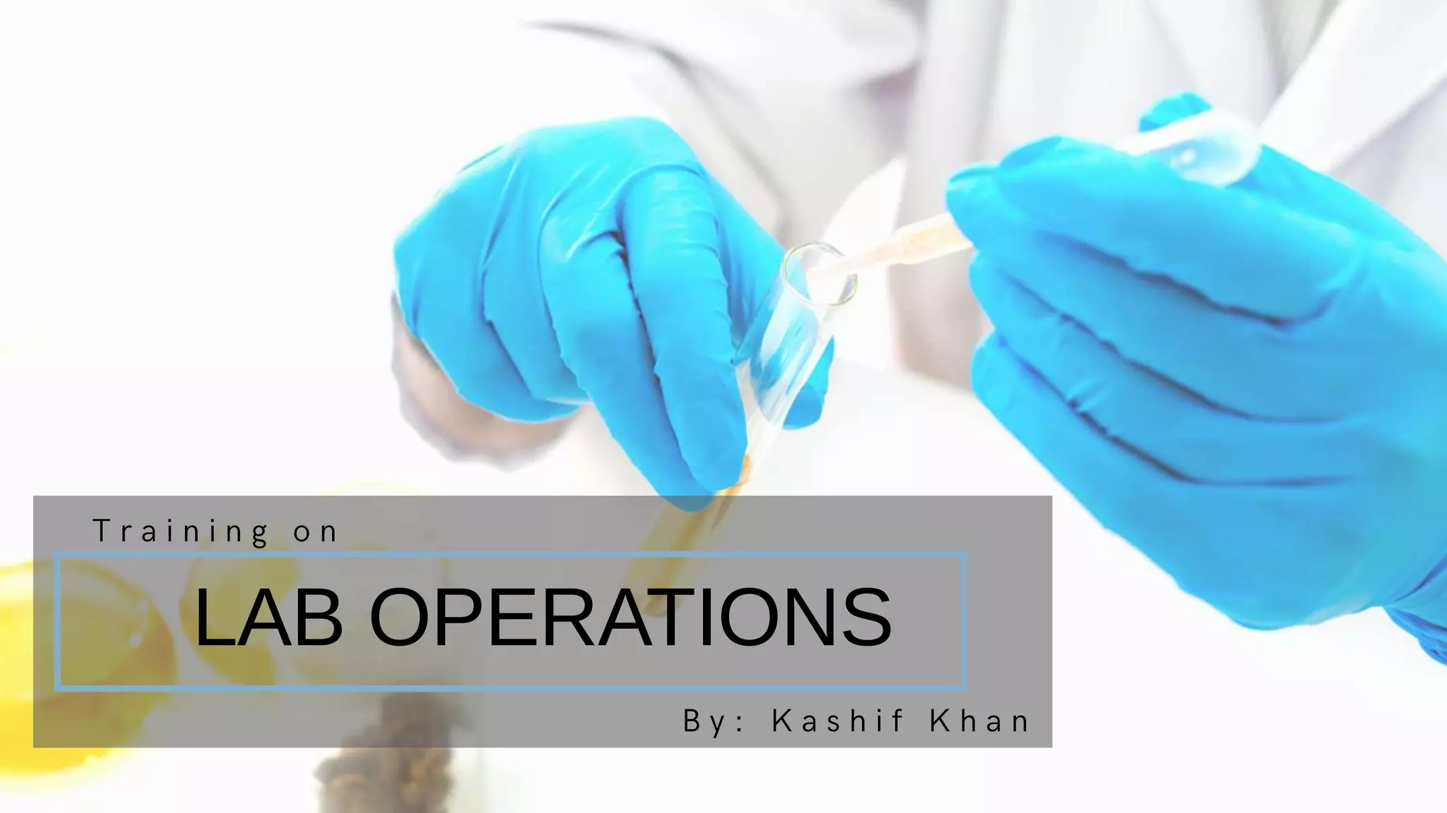 Lab operations presentation | PPTX