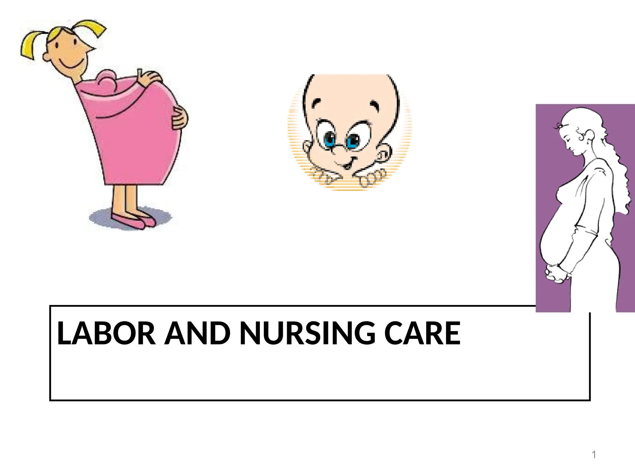 LABOR MOTHER AND BABY NURSING CARE.ppt. | PPT