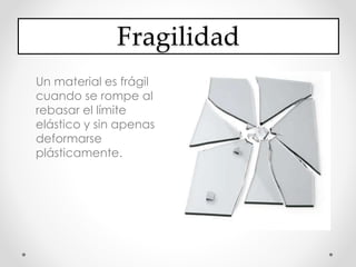 Propiedades mecánicas | PPTX