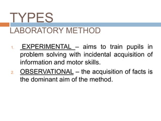 Laboratory and Demonstration method | PPTX