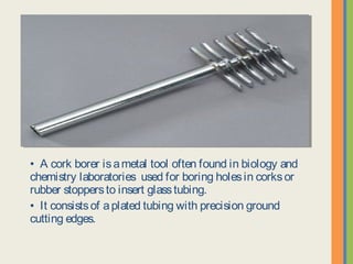 Cork Borer Laboratory Apparatus