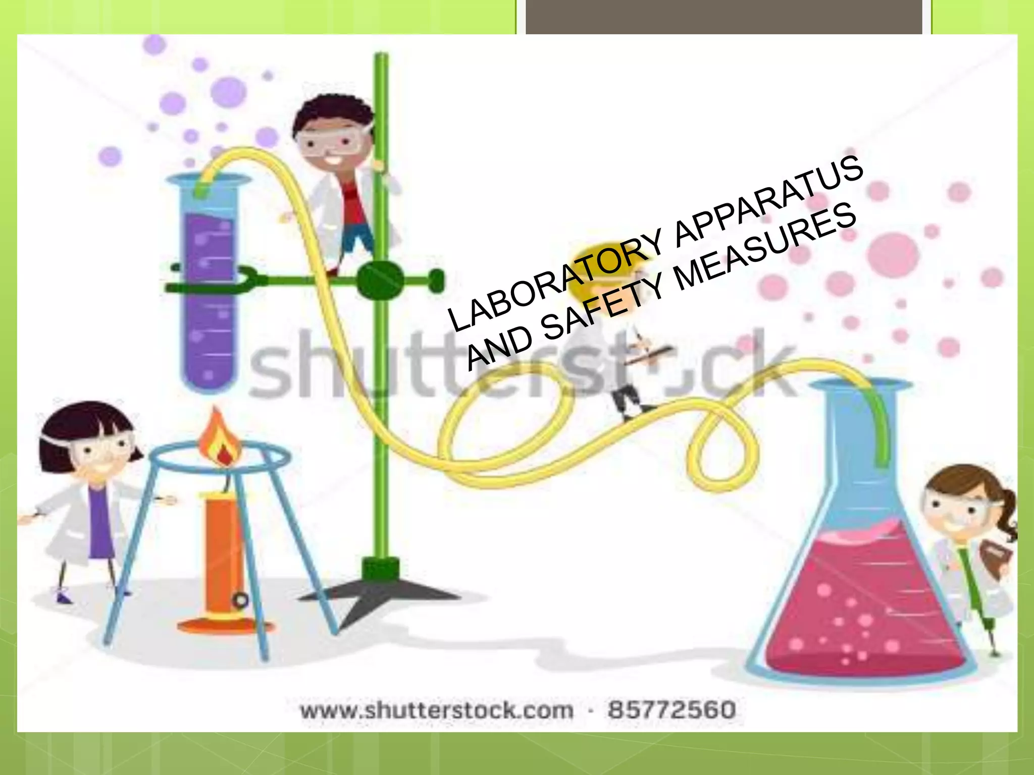 Laboratory apparatus and safety measures | PPTX