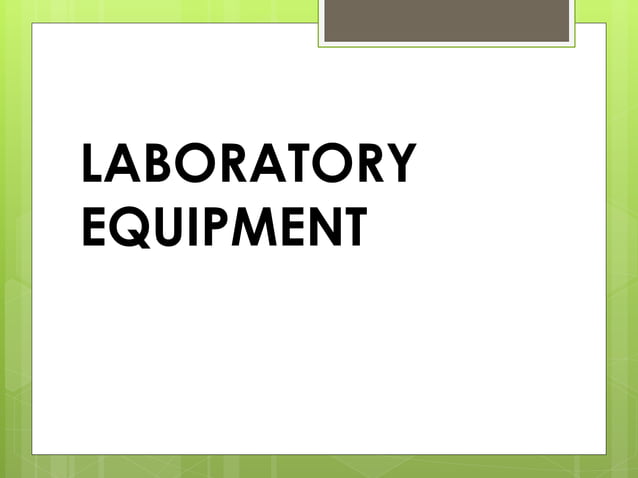 Laboratory apparatus and safety measures | PPTX