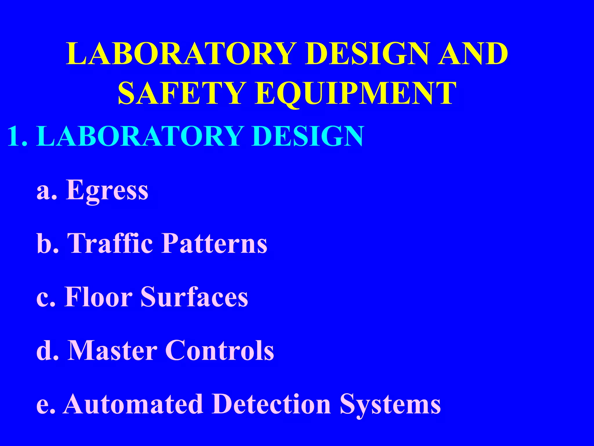 LABORATORY DESIGN AND SAFETY EQUIPMENT.ppt