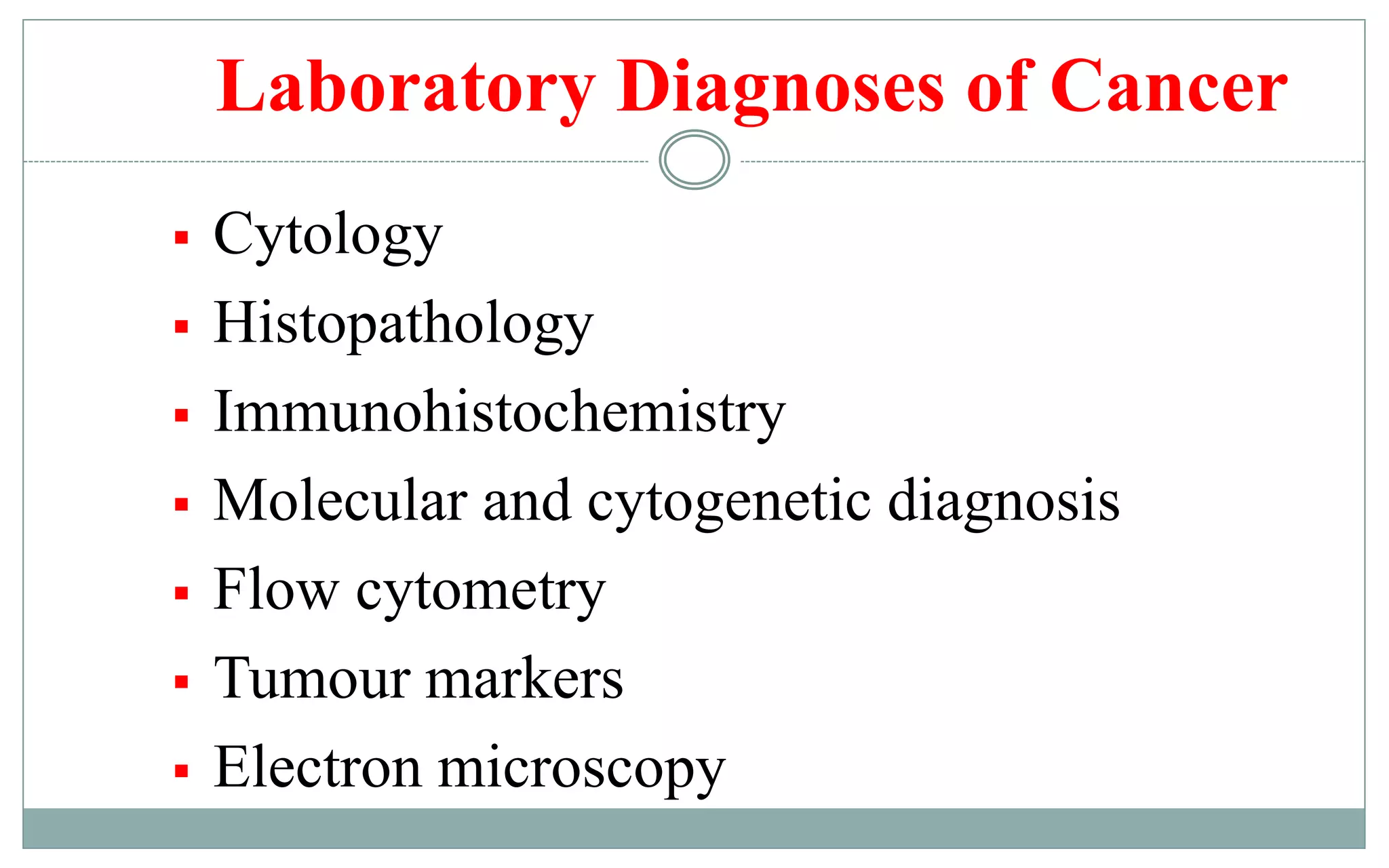 Laboratory diagnosis of cancer | PPTX