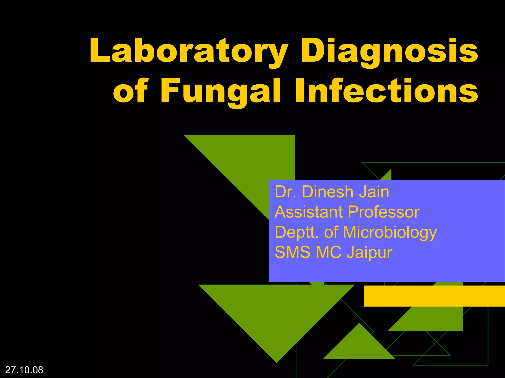 Laboratory diagnosis of fungal infections | PPT