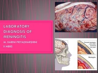 Laboratory diagnosis of meningitis | PPTX