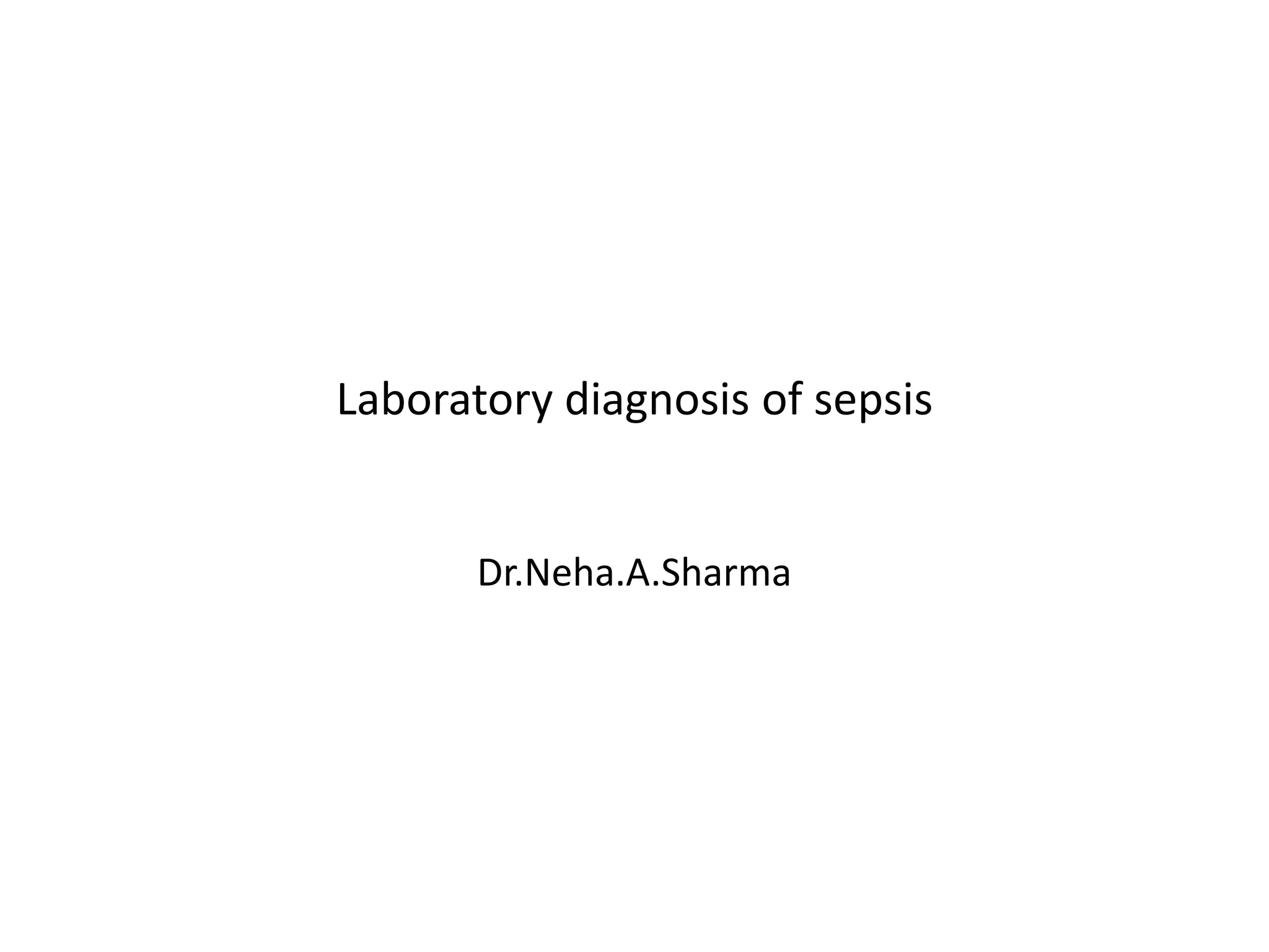 Laboratory diagnosis of sepsis | PPTX
