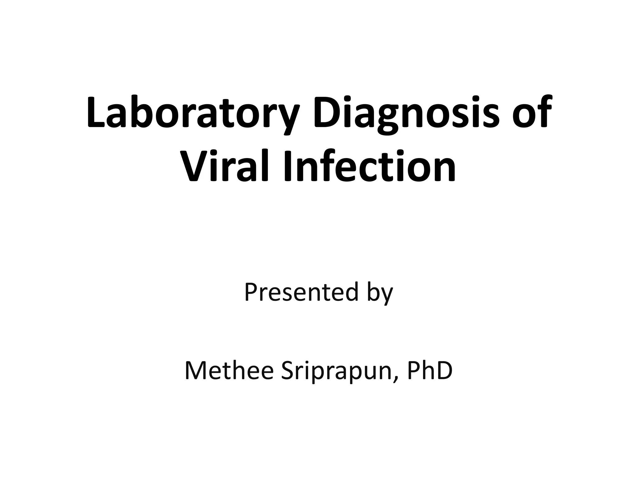 Laboratory diagnosis of viral infection | PPT