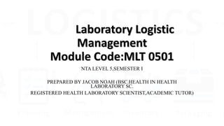LABORATORY LOGISTIC MANAGEMEN.pptx