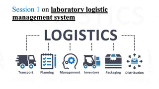 LABORATORY LOGISTIC MANAGEMEN.pptx