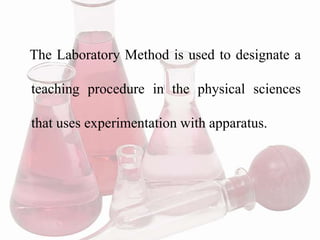 Laboratory method | PPTX