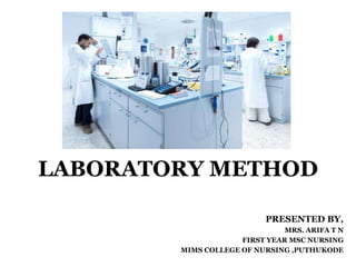 Laboratory method | PPTX