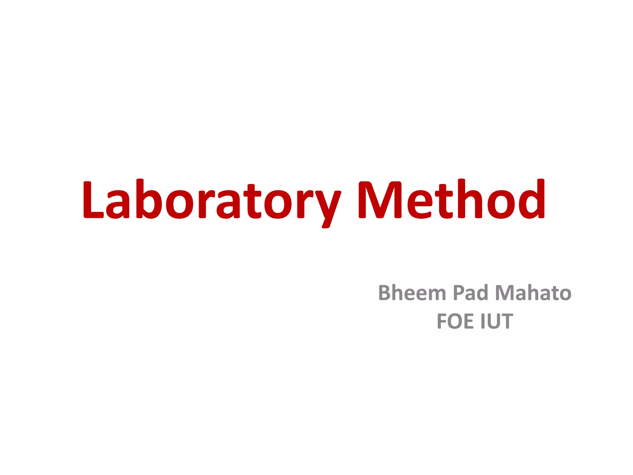 Laboratory method | PPTX