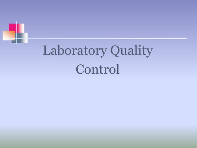 Laboratory Quality Control .ppt | Medical Tests | Medical Health