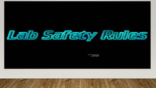 Laboratory Safety Rules ppt.pptx