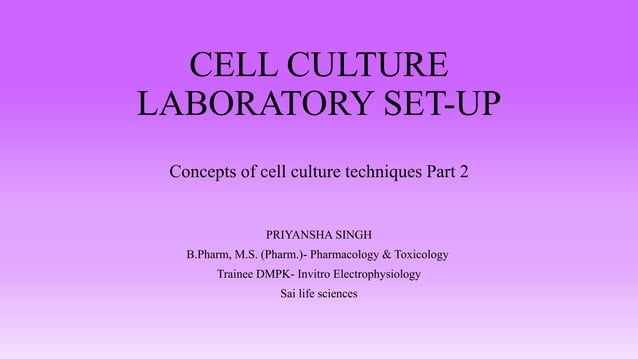 LABORATORY SETUP OF A CELL CULTURE LAB | PPTX | Biotech and Biomedical ...