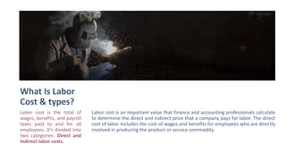 Presentation Slide on Labor cost | PPTX