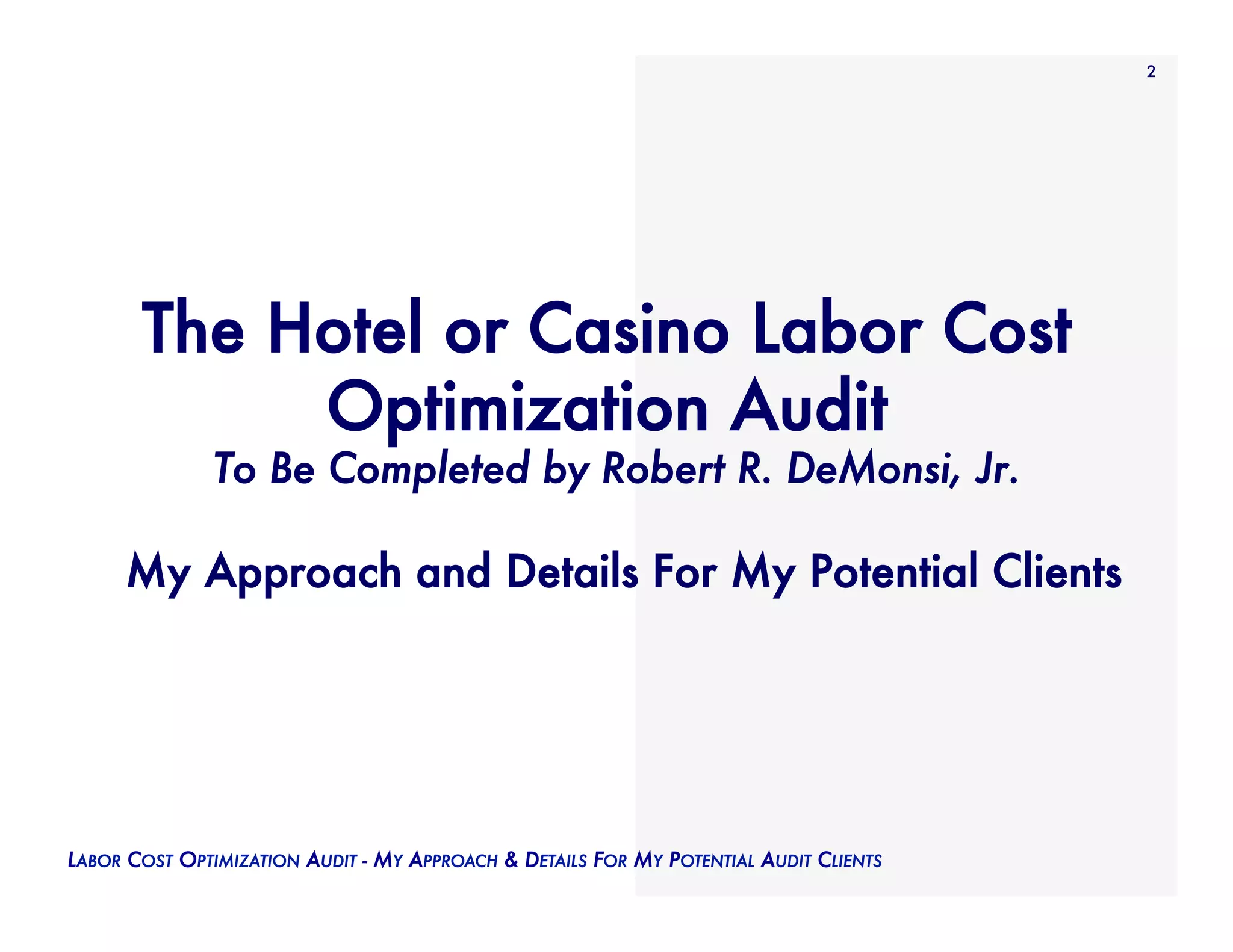 MY HOTEL OR CASINO LABOR COST OPTIMIZATION AUDIT APPROACH & DETAILS | PPT
