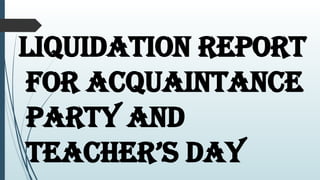 liquidation report of expenses and format | PPTX